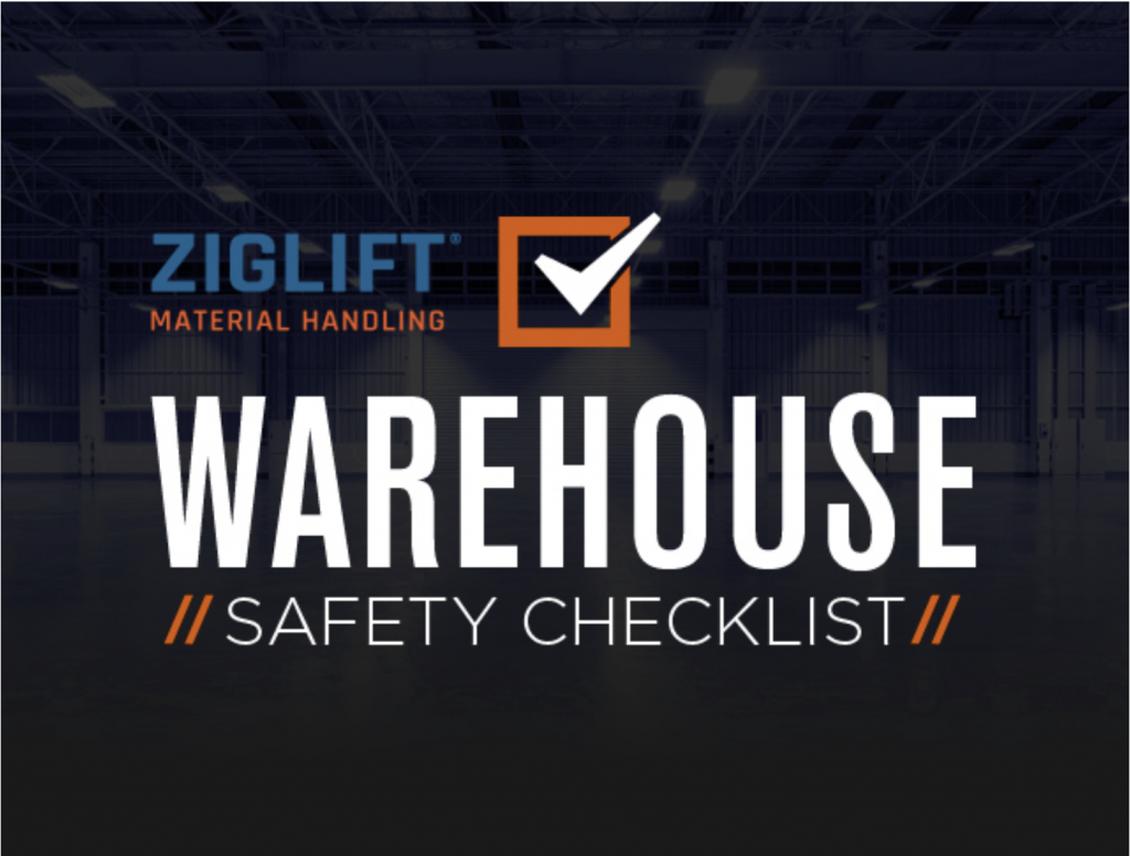 Warehouse Safety Checklist – Ziglift